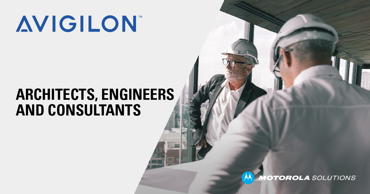 Architects, Engineers and Cons - Avigilon