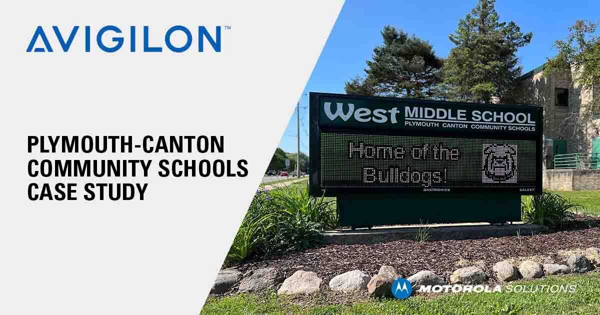 Plymouth-Canton Community Schools | Avigilon Customer Review