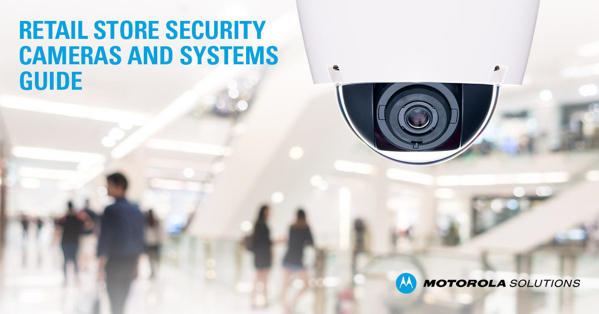 Guide de solution de surveillance et caméra sécurité magasin